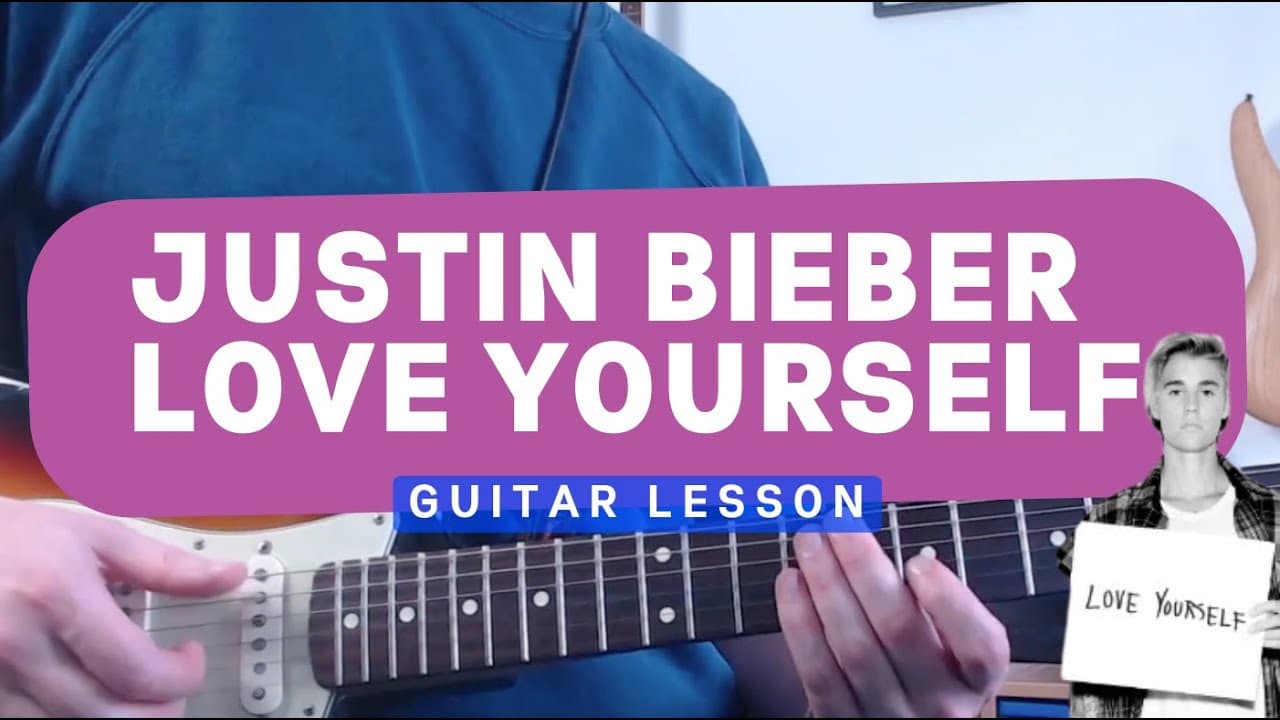 Love Yourself Justin Bieber Simply Guitar