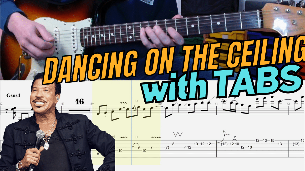 Dancing on The Ceiling – Lionel Richie with TABS | Simply Guitar